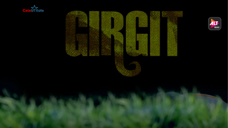 Girgit (ALT Balaji) : Web Series Story, Cast, Wiki, Real Name, Crew ...