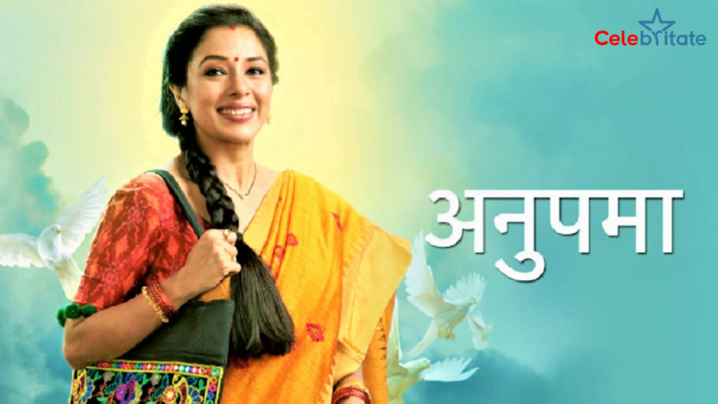 Anupamaa TV series- Plot, Cast, Crew Details, Release Date - Celebritate